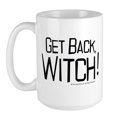 Princess Brider Get Back Witch Large Mug | Gold Label
